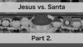 「Jesus vs. Santa」を和訳しよう－ Part 4