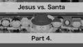 「Jesus vs. Santa」を和訳しよう－ Part 4